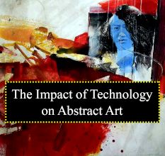 The Impact of Technology on Abstract Art