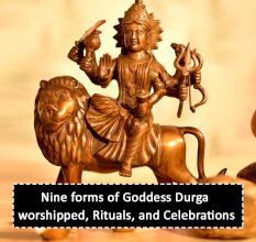Nine forms of Goddess Durga Worship, Rituals, and Celebrations